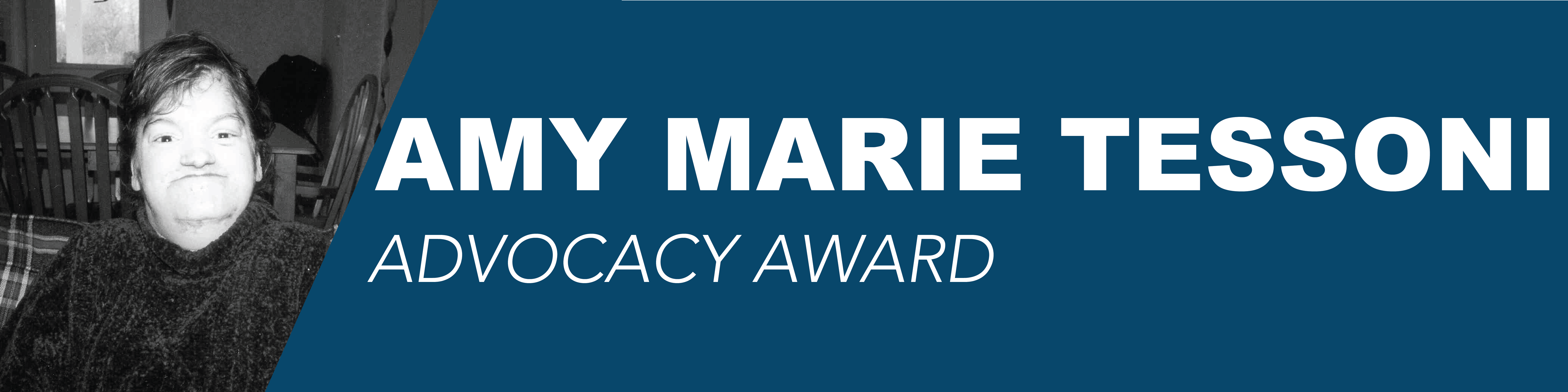 Amy Marie Tessoni Advocacy Award - Heritage Christian Services