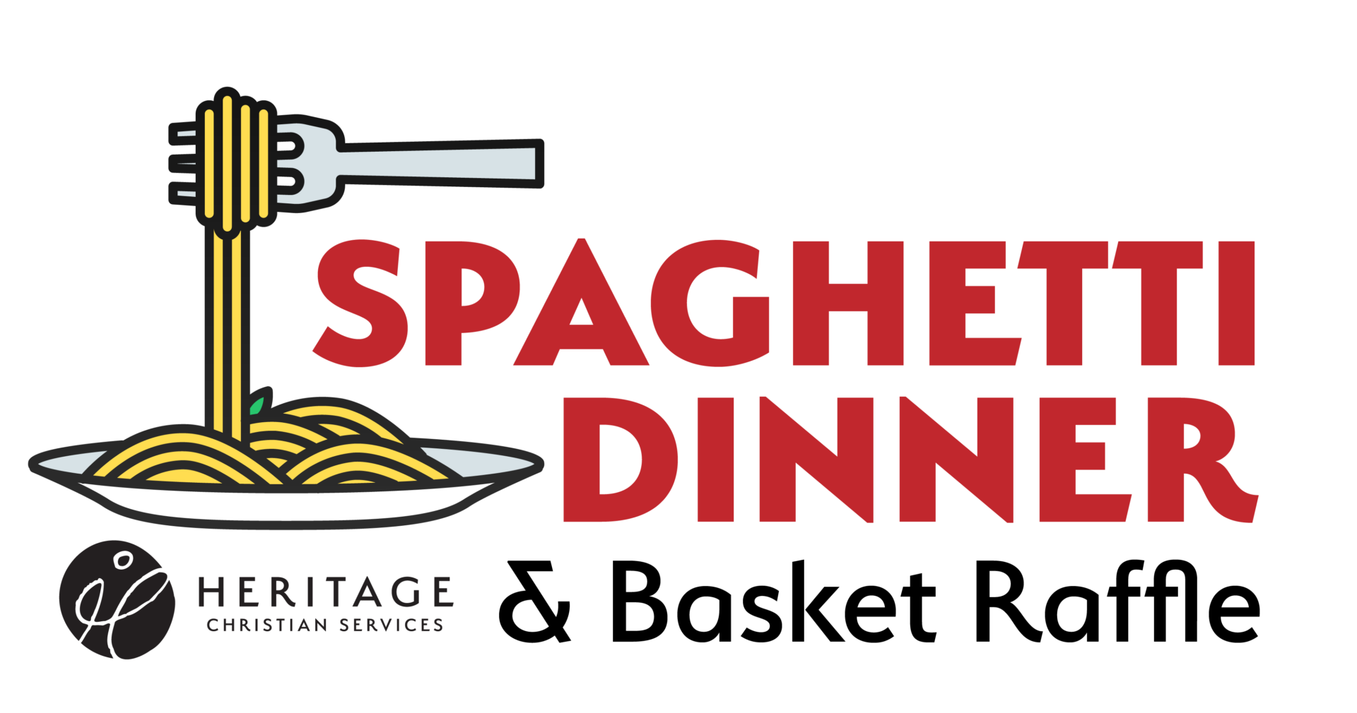 Spaghetti Dinner and Basket Raffle - Heritage Christian Services
